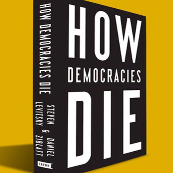 Understanding the Death of Democracy: It’s Not Really about Trump - Non ...