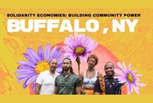 Building Economic Resilience in the Rust Belt: Buffalo’s Growing Co-op ...